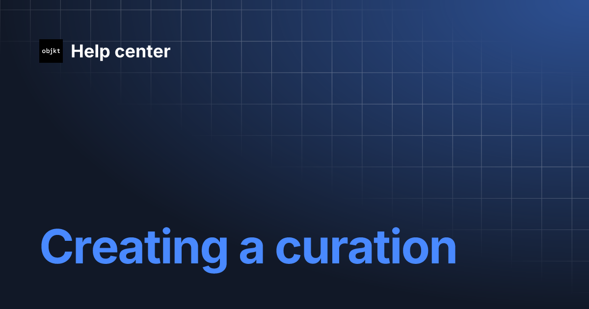 Creating a curation | Help center