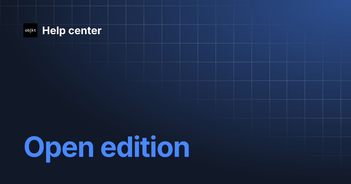 Open edition | Help center